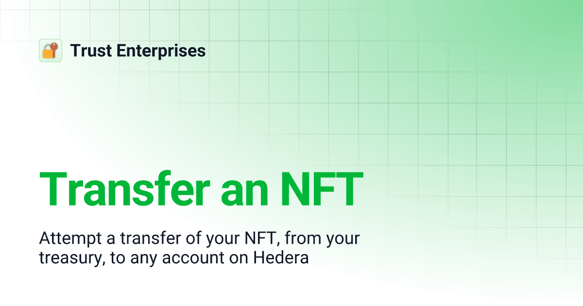 Transfer an NFT | Trust Enterprises